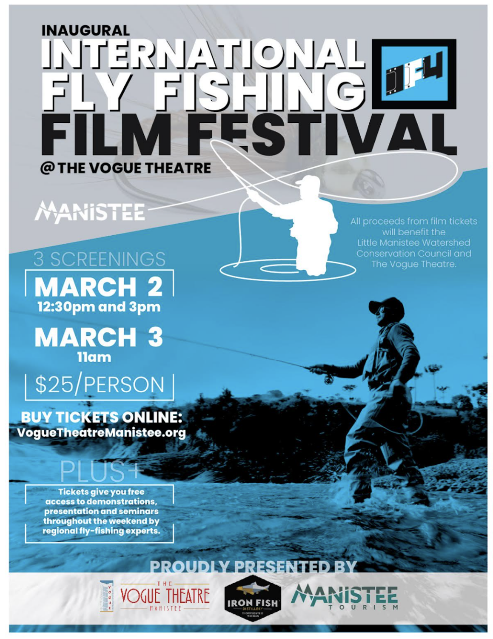 International Fly Fishing Film Festival | Manistee County Tourism - Manistee, Michigan