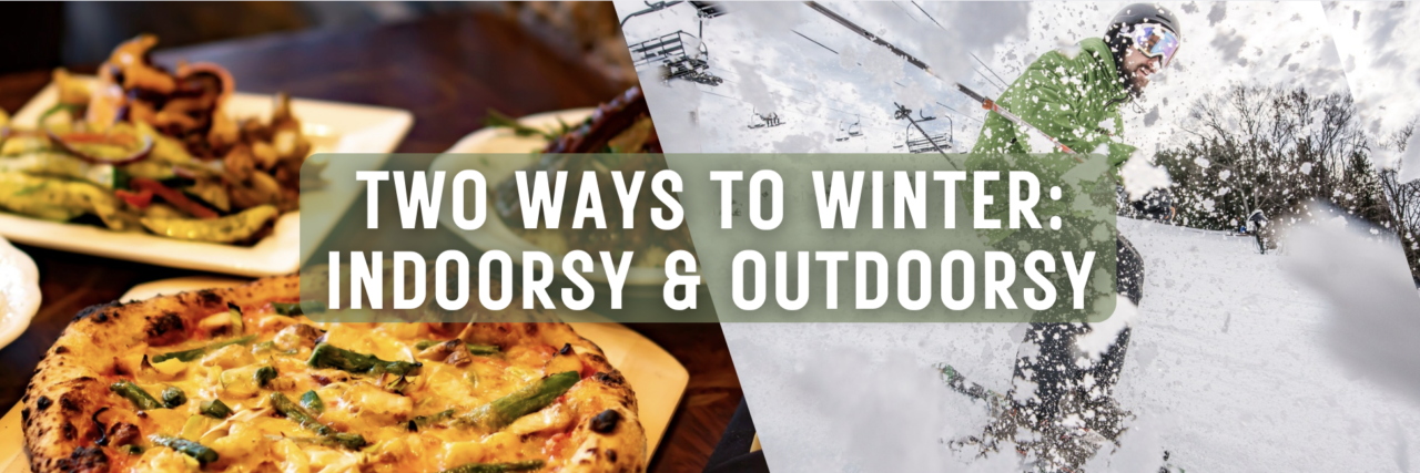 TWO WAYS TO WINTER: INDOORSY AND OUTDOORSY | Manistee County Tourism - Manistee, Michigan